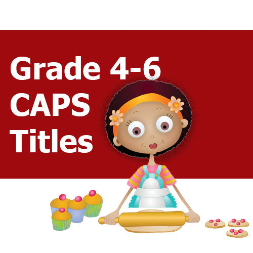 Grade 4-6 CAPS Approved Titles (Afrikaans) – Lectio Publishers