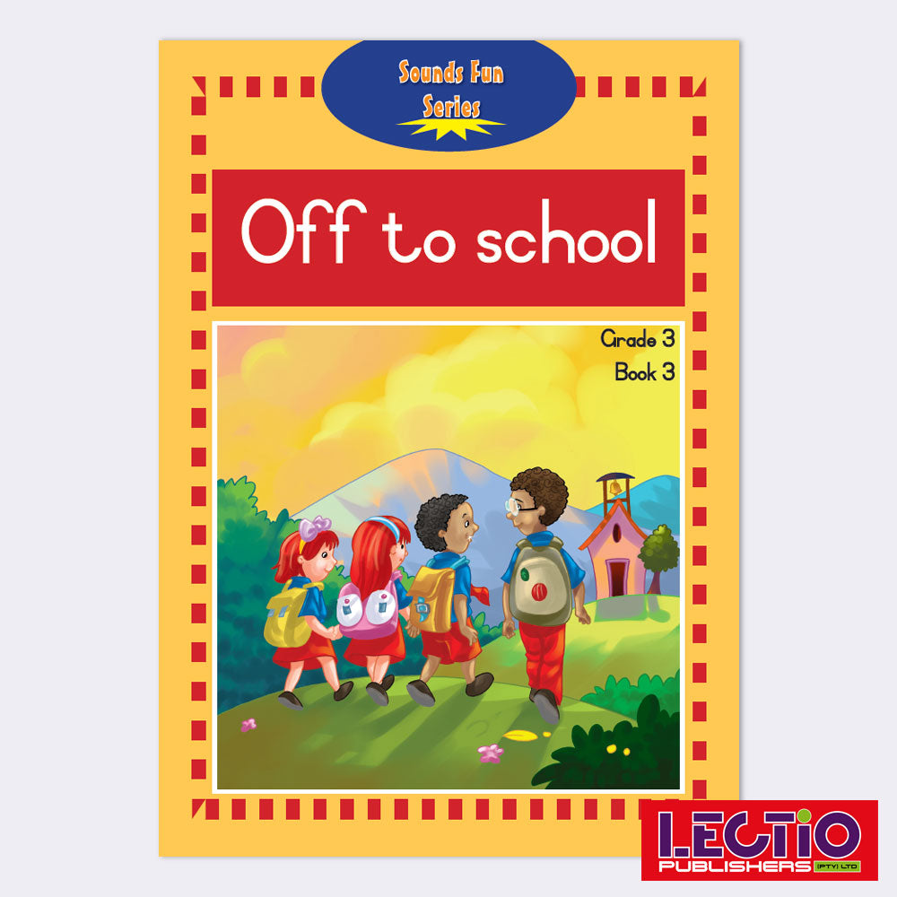 Off To School – Lectio Publishers