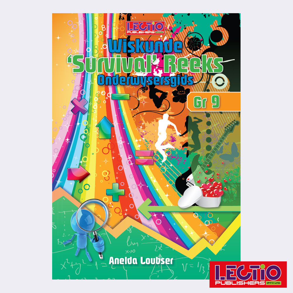 Mathematics Survival Series - Teacher's Guide (Grade 9) – Lectio Publishers
