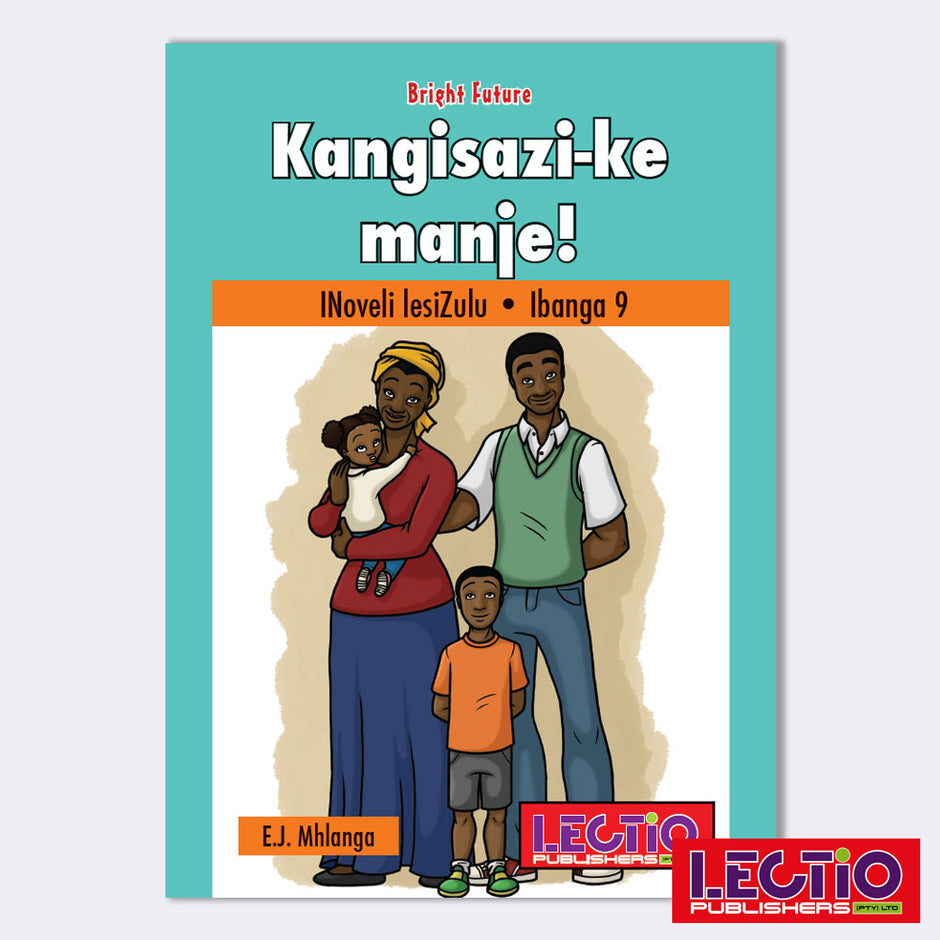 Grade 7-9 CAPS Approved Titles (IsiZulu) – Lectio Publishers